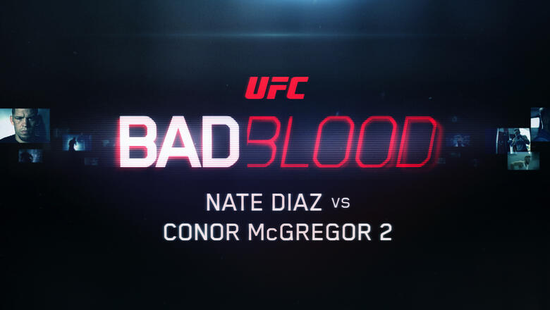 Bad Blood Diaz vs McGregor: Sunday on FS1 | UFC