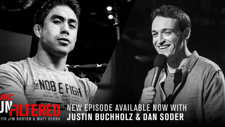 UFC Unfiltered: Justin Buchholz and Dan Soder | UFC